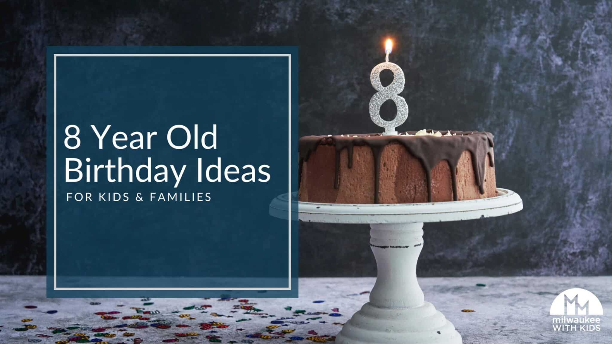 50 Fun Activities for Your 8 Year Old’s Birthday Party (2025 ...