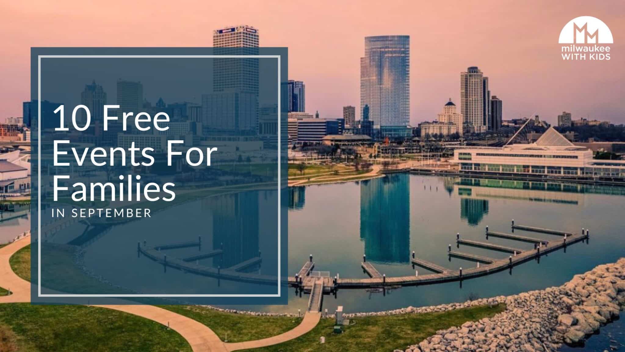 Milwaukee With Kids: Best Family-Friendly Activities & Events in Milwaukee