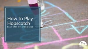 How to Play Hopscotch: Rules, Variations, and Fun Benefits (2026 ...