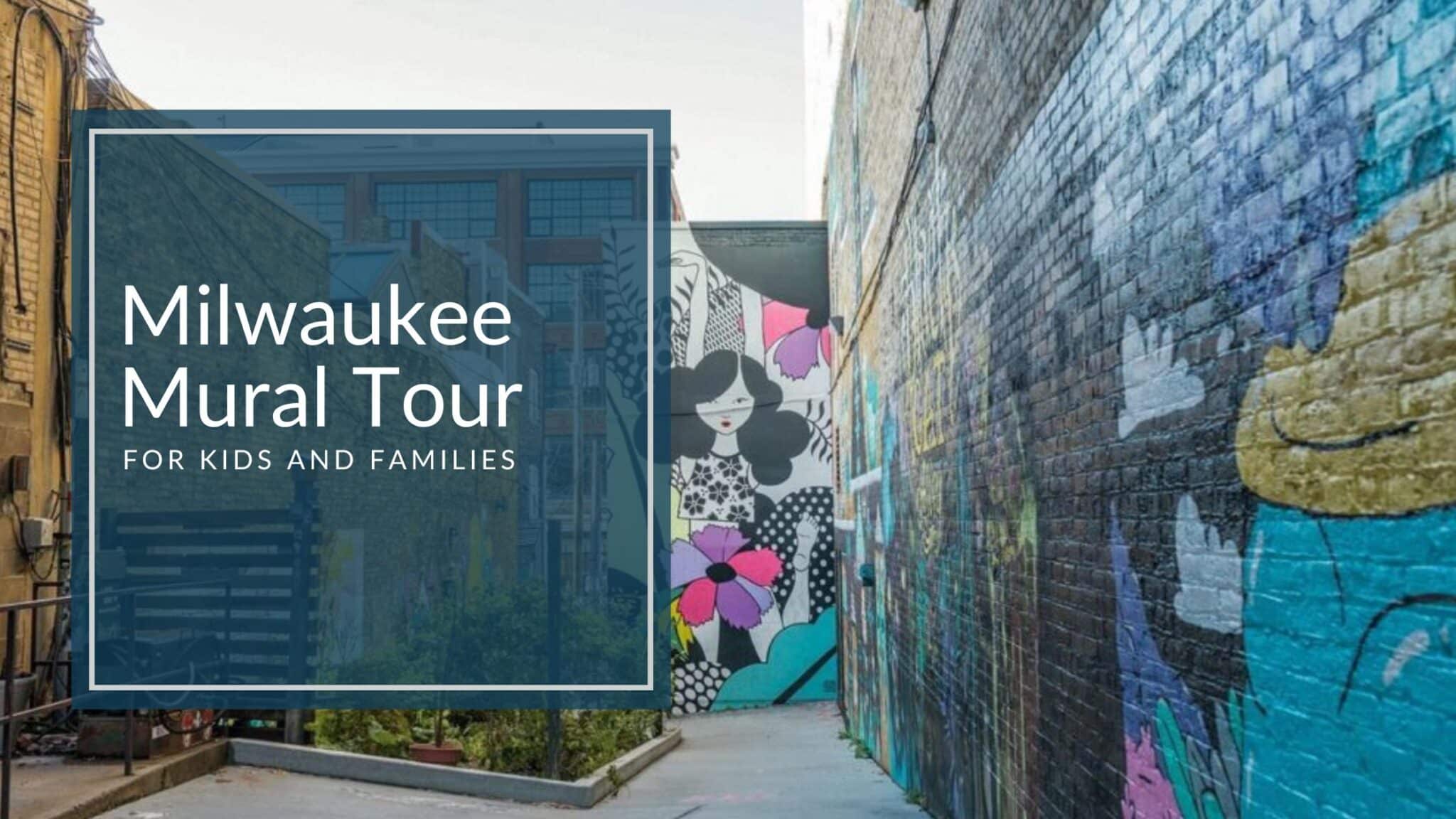 Milwaukee Mural Tour: 13 Stunning Murals Your Kids Will Love ...