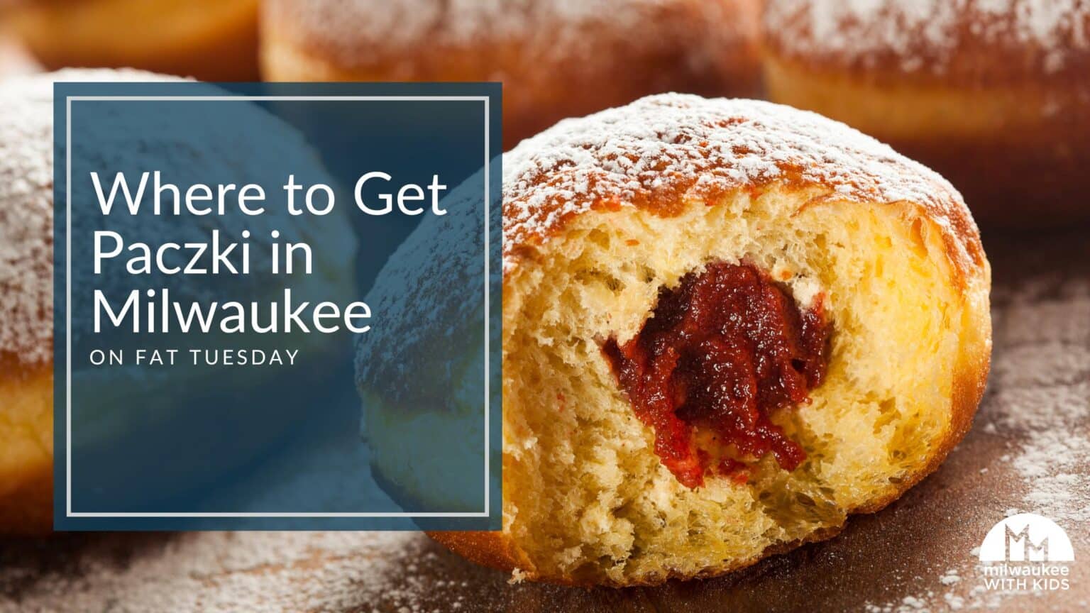 Paczki Day in Milwaukee: Where to Find These Sweet Treats with Your ...