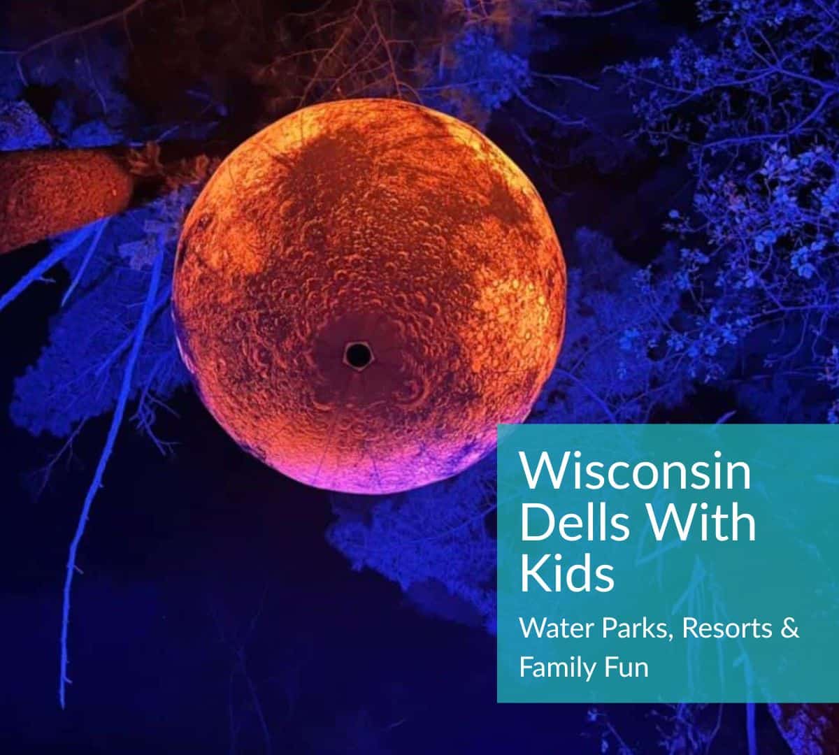 Wisconsin Dells With Kids: Water Parks, Resorts & Family Fun (2026 ...