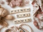 100+ French Girl Names (With Meanings) for 2026 - Milwaukee With Kids